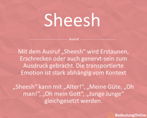 Was bedeutet "Sheesh"? Bedeutung, Definition, Wortherkunft - Bedeutung ...