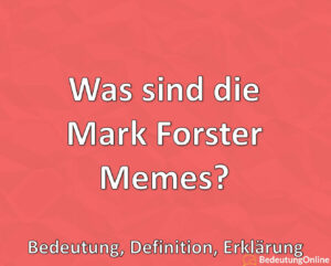 Woher kommen die Mark Forster Memes und der Hate? Bedeutung, Definition ...