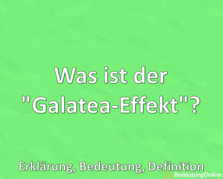 Was ist der "Galatea-Effekt"? Erklärung, Bedeutung, Definition ...
