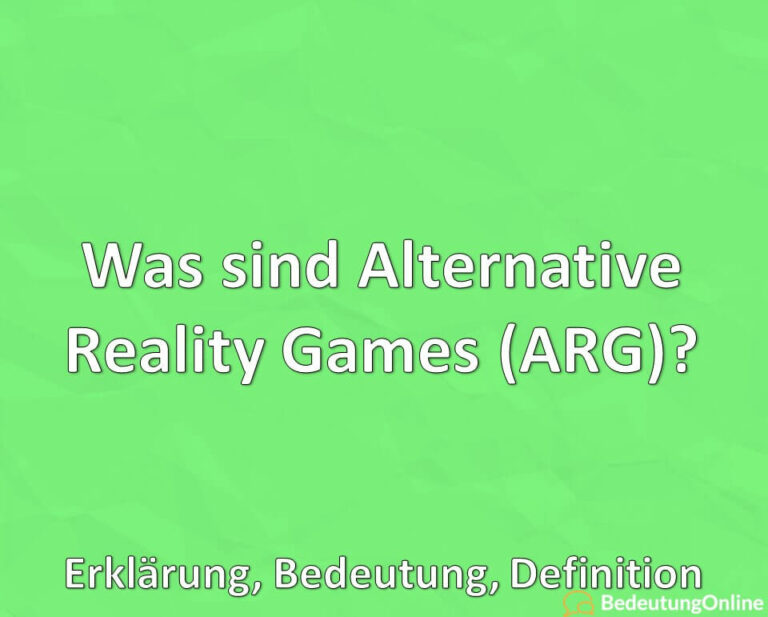 Was sind Alternative Reality Games (ARG)? Erklärung, Bedeutung ...