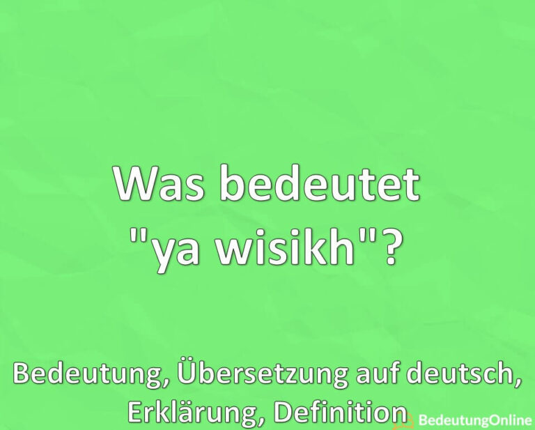 Was bedeutet Was bedeutet