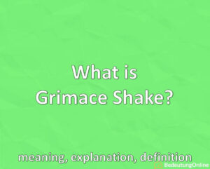 What is the Grimace Shake? TikTok, meaning, explanation, definition ...